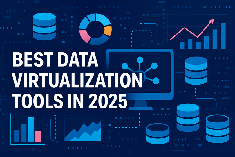 Best Data Virtualization Tools in 2025