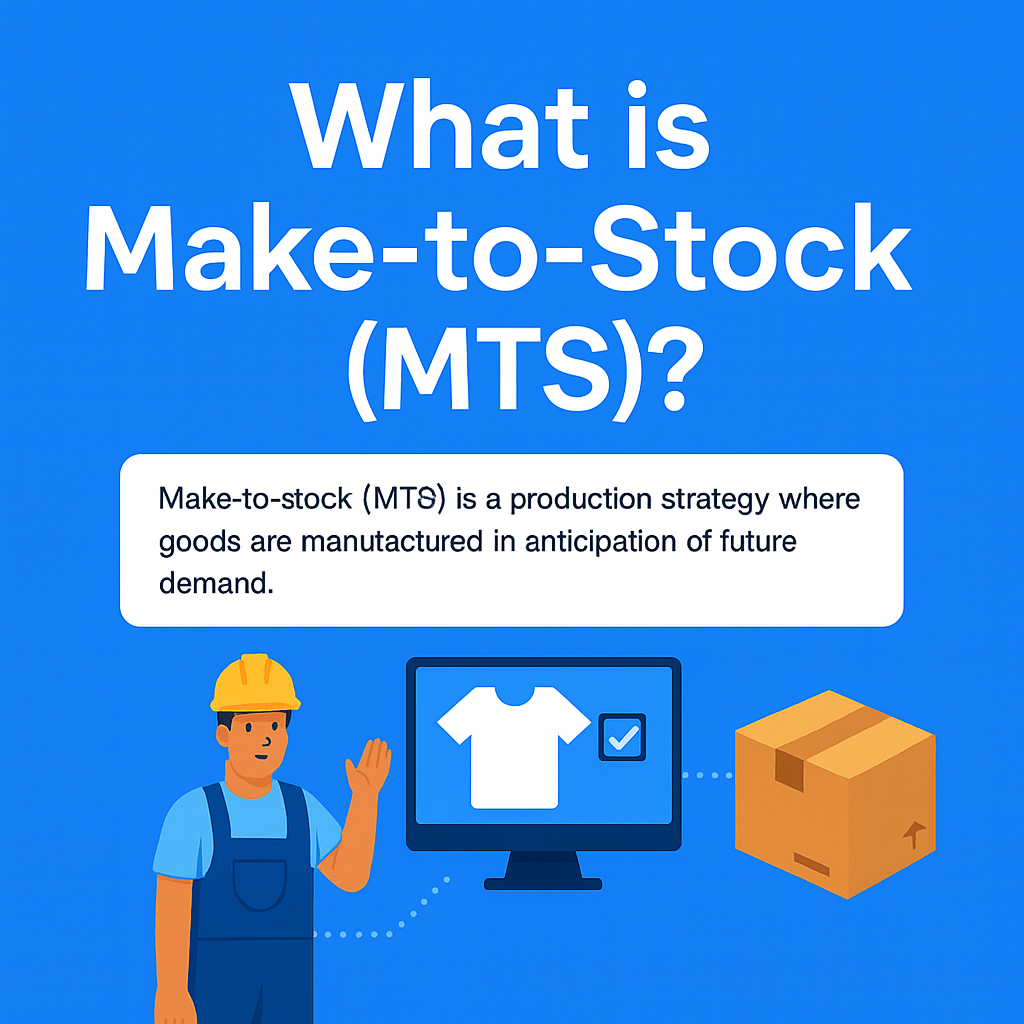 Make to Order vs Make to Stock: The Ultimate Guide